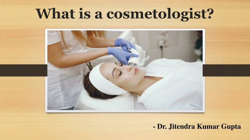 PPT - What is a cosmetologist? PowerPoint Presentation, free download ...