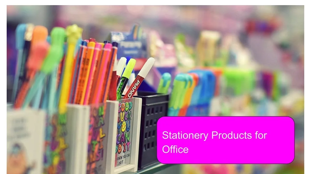 PPT - Stationery Products for Office PowerPoint Presentation, free ...