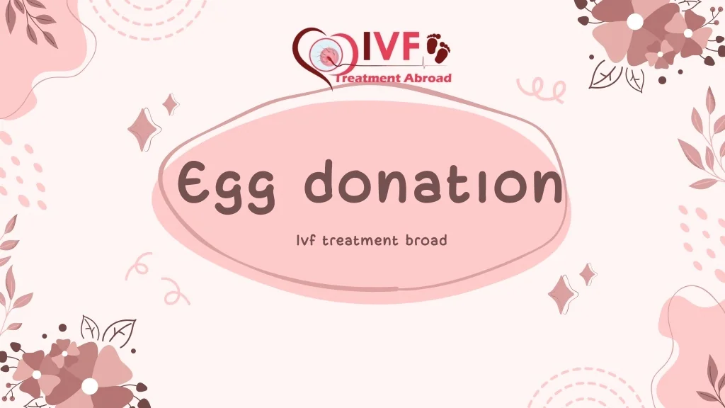 PPT - Egg donation- Ivf treatment broad PowerPoint Presentation, free ...