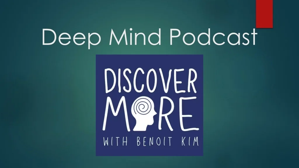 PPT - Deep Mind Podcast PowerPoint Presentation, free download - ID ...