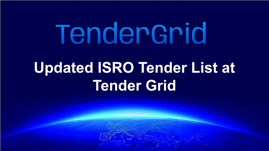 PPT - Updated ISRO Tender List at Tender Grid PowerPoint Presentation ...