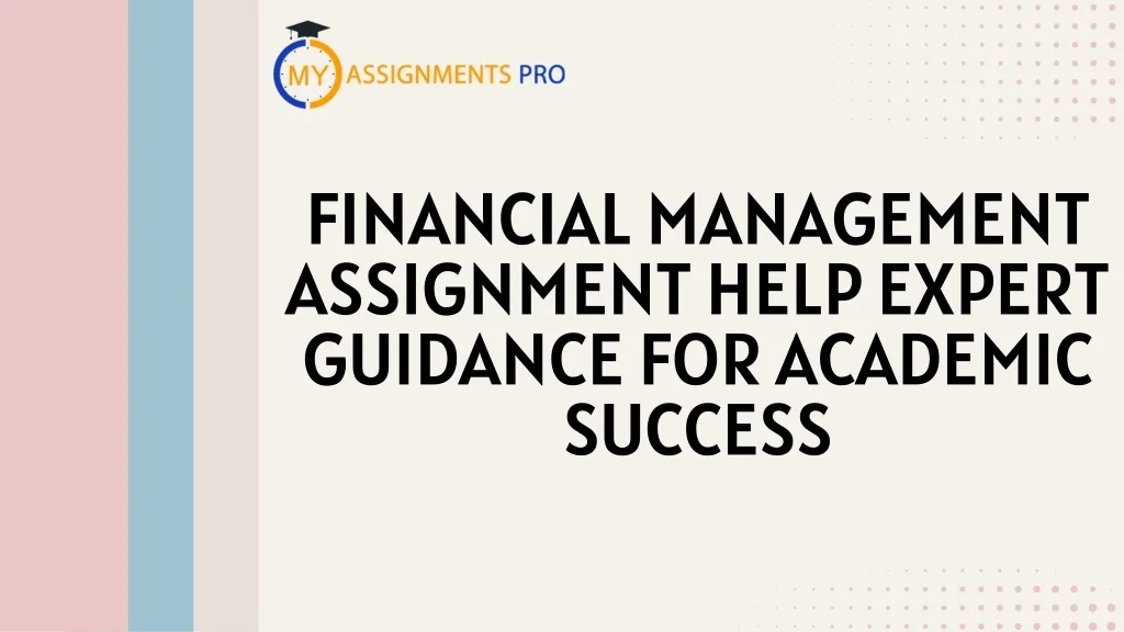 PPT - Financial Management Assignment Help Expert Guidance for Academic ...