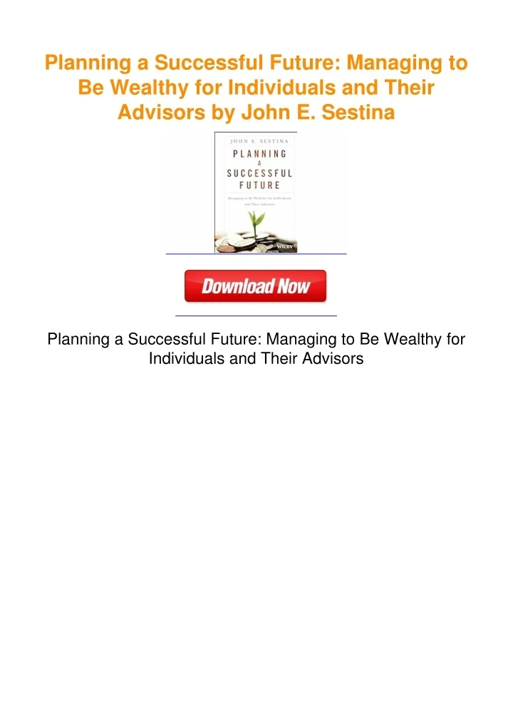 PPT - Planning a Successful Future: Managing to Be Wealthy for Individuals and PowerPoint ...