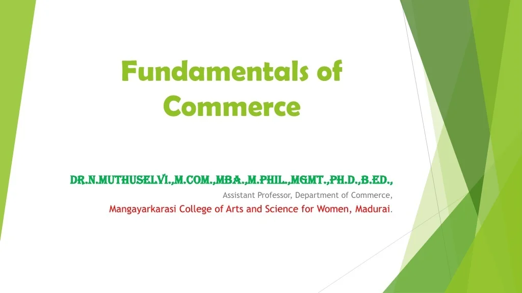PPT - Fundamentals of Commerce - UNIT 1 BCOM FIRST YEAR SYLLABUS PowerPoint Presentation - ID ...