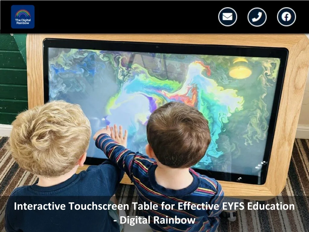 PPT - Interactive Touchscreen Table for Effective EYFS Education ...