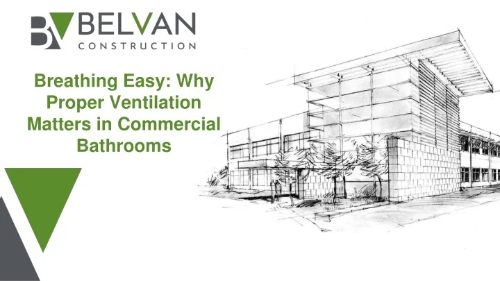 PPT - June Slide - Breathing Easy_ Why Proper Ventilation Matters In Commercial Bathrooms ...
