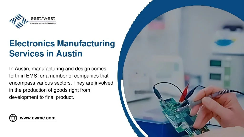 PPT - Electronics Manufacturing Services in Austin PowerPoint ...