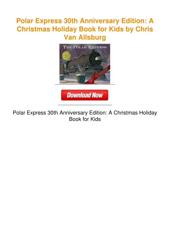 PPT - Polar Express 30th Anniversary Edition: A Christmas Holiday Book ...