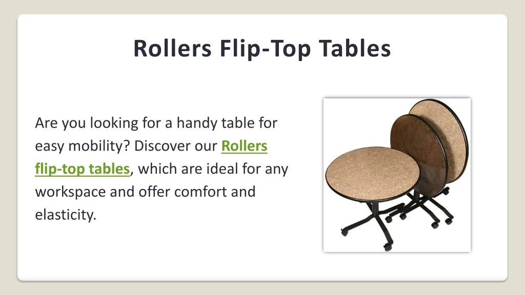 PPT - Rollers Flip-Top Tables PowerPoint Presentation, free download ...