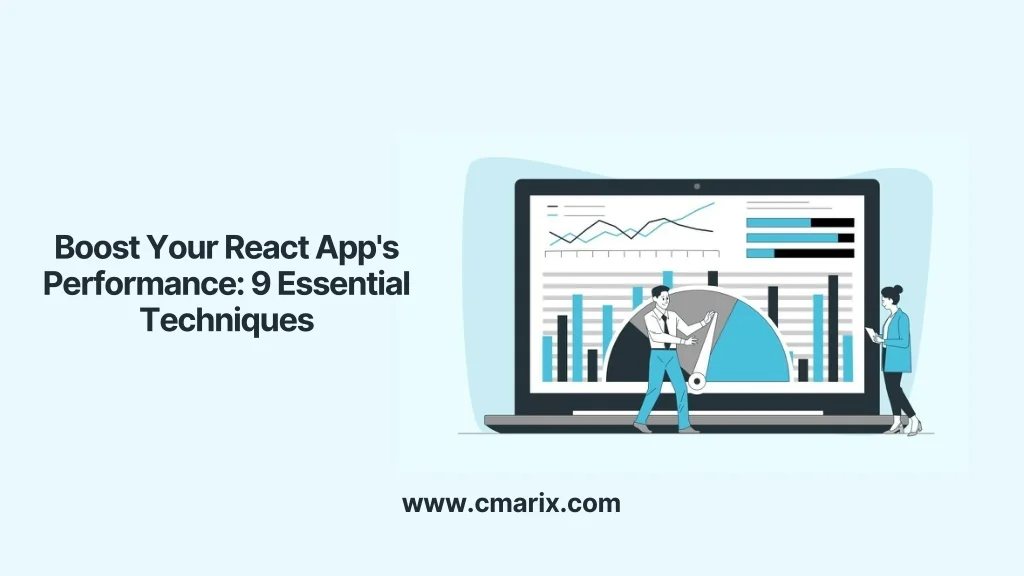 PPT - Boost Your React App's Performance 9 Essential Techniques PowerPoint Presentation - ID ...