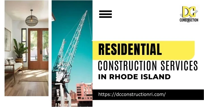 PPT - Trusted Residential Contractors in Rhode Island - DC Construction ...