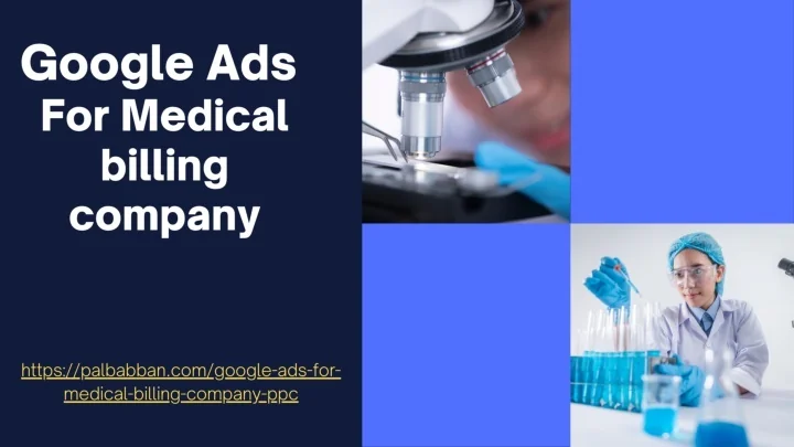 PPT - google ads for medical billing company PowerPoint Presentation ...
