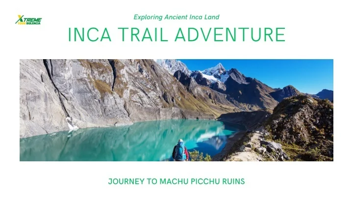 PPT - Discover the Inca Trail Adventure in Peru PowerPoint Presentation ...