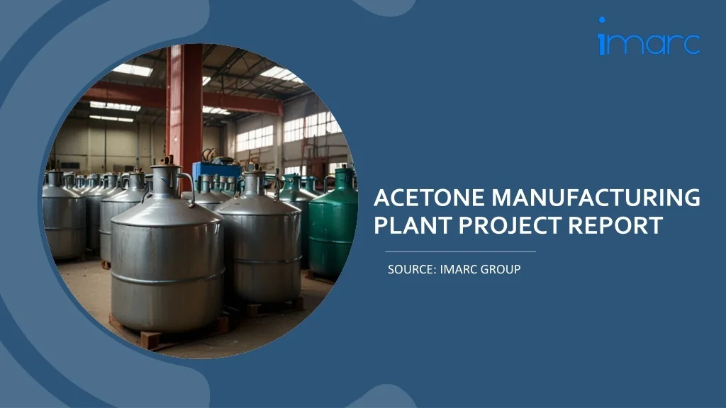PPT - Acetone Manufacturing Plant Project Report PowerPoint ...