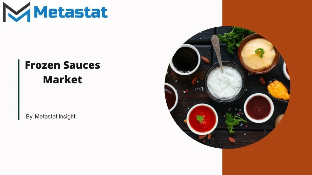 PPT - Frozen Sauces Market PowerPoint Presentation, free download - ID ...