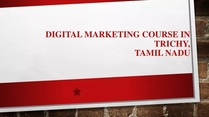 PPT - Digital Marketing Course in Trichy, PowerPoint Presentation, free ... PPT - Digital Marketing Course in Trichy, PowerPoint Presentation, free ...