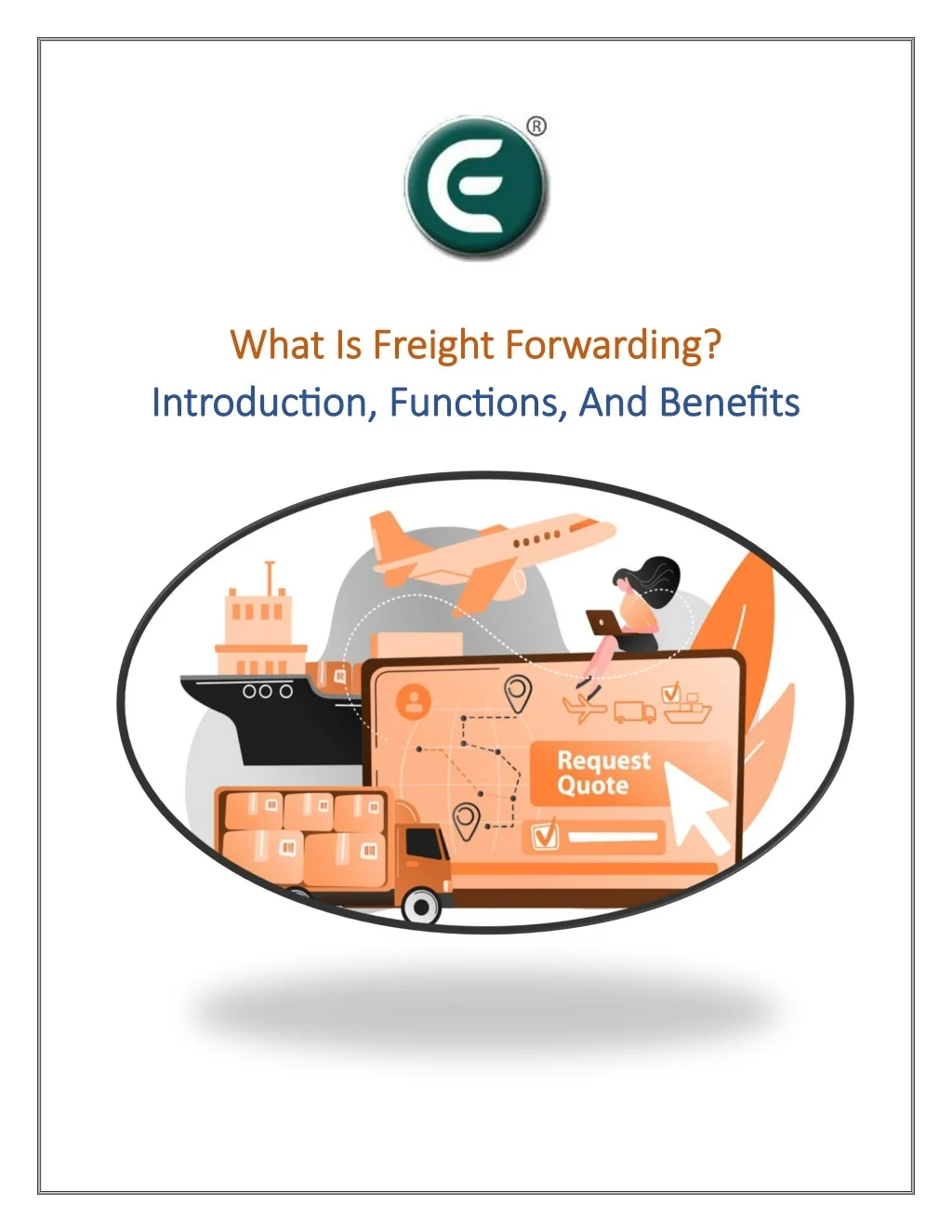 PPT - What Is Freight Forwarding? Introduction, Functions, And Benefits ...