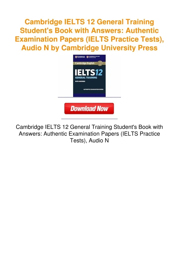 PPT - Cambridge IELTS 12 General Training Student's Book with Answers ...