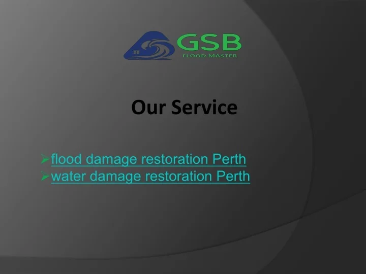 PPT - Book flood damage restoration Service in Perth PowerPoint Presentation - ID:13401590