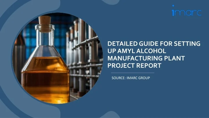 PPT - Amyl Alcohol Manufacturing Plant Project Report PDF PowerPoint ...
