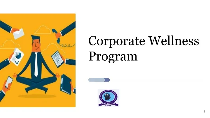 PPT - Corporate Wellness Programs: The Game-Changing Strategy Your ...