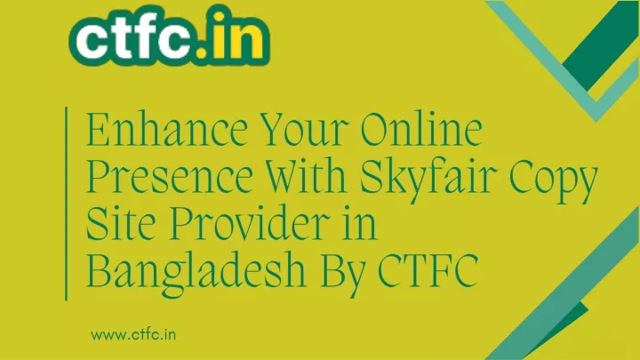 PPT - Empower Your Online Presence with Skyfair Copy Site Provider in ... PPT - Empower Your Online Presence with Skyfair Copy Site Provider in ...