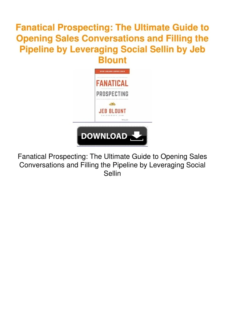 PPT - Fanatical Prospecting: The Ultimate Guide to Opening Sales ...