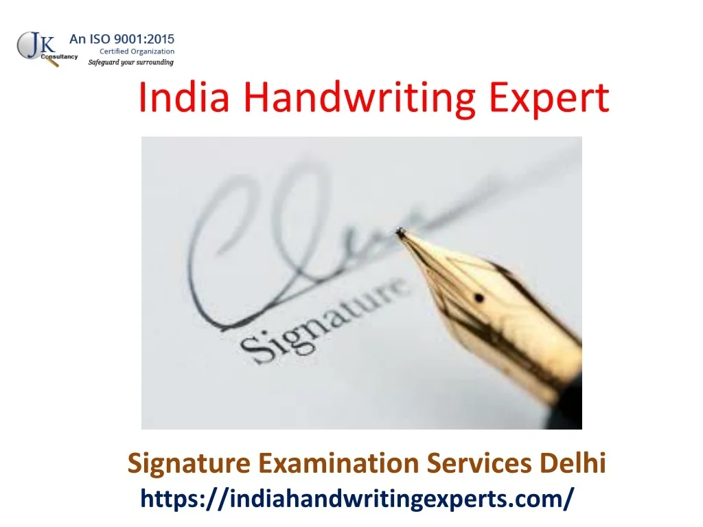 PPT - Signature Examination Services Delhi – India Handwriting Expert ...