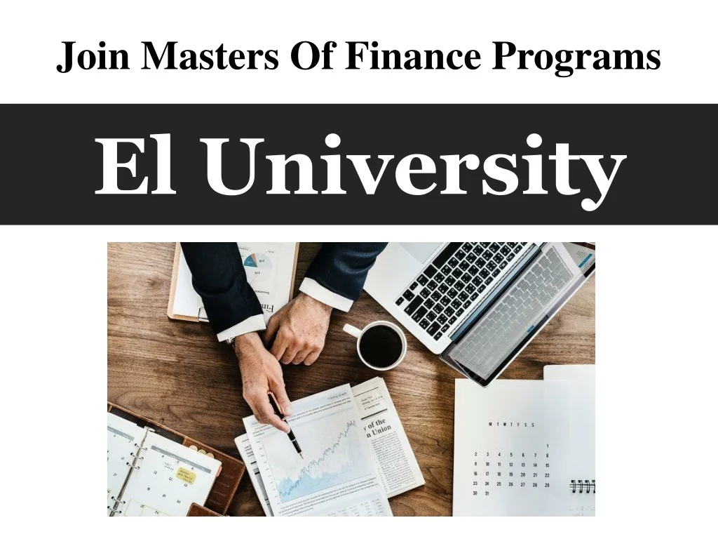 PPT - Join Masters Of Finance Programs PowerPoint Presentation, free ...