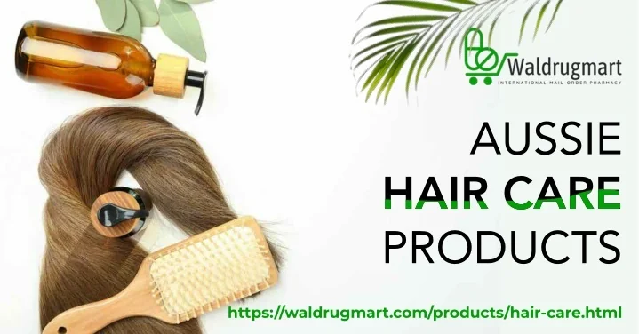 PPT - Find Your Perfect Aussie Hair Care Products at Waldrug Mart ...