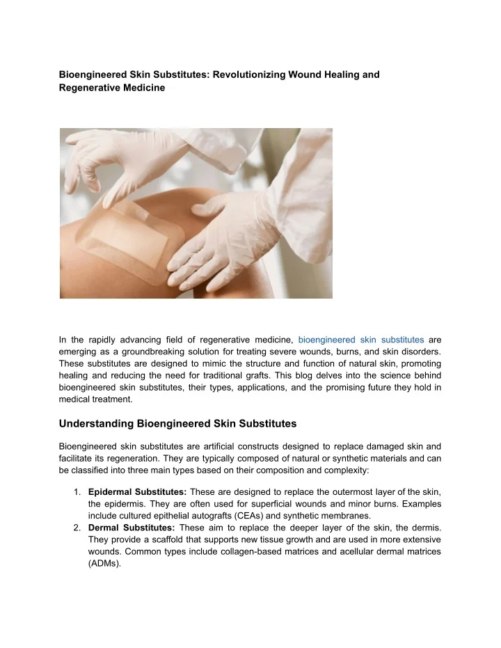 PPT - Bioengineered Skin Substitutes_ Revolutionizing Wound Healing and ...