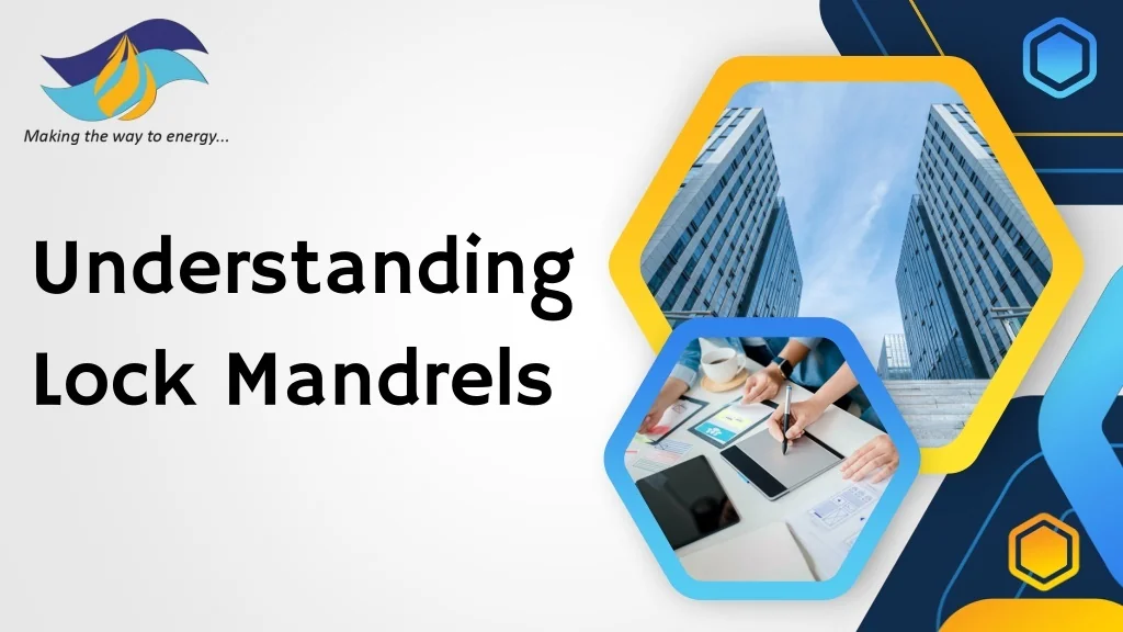 PPT - Understanding Lock Mandrels PowerPoint Presentation, free ...