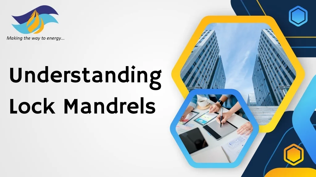 PPT - Understanding Lock Mandrels PowerPoint Presentation, free ...