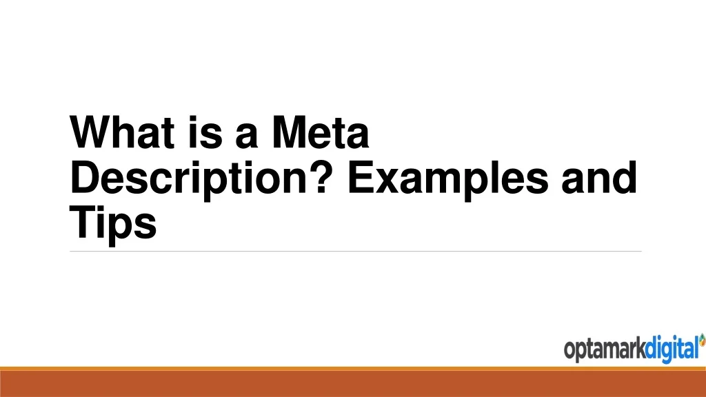 PPT - What is a Meta Description Examples and Tips PowerPoint ...