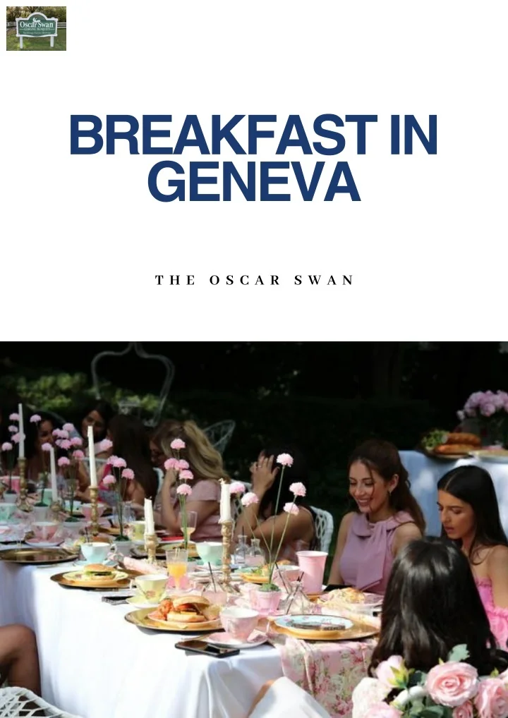 PPT - Indulge in a Luxurious Breakfast in Geneva at The Oscar Swan ...