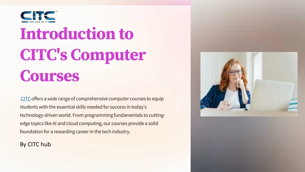 PPT - Introduction -To-CITC-Computer-Courses PowerPoint Presentation ...