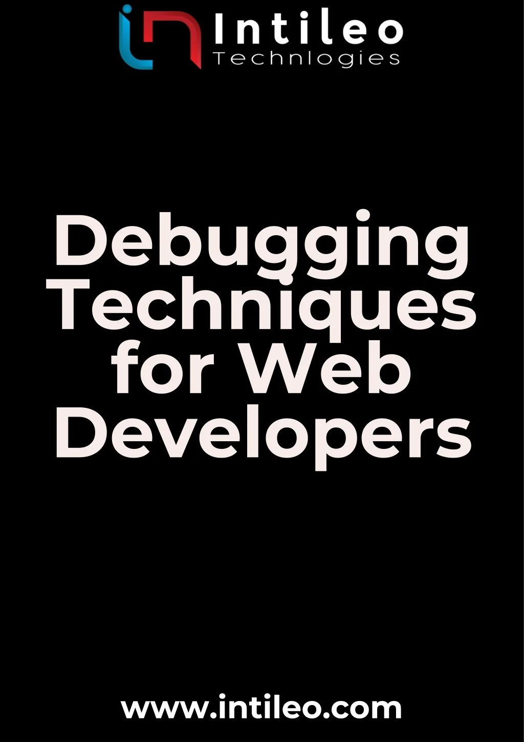 PPT - Debugging Techniques for Web Developers PowerPoint Presentation, free download - ID:13453529