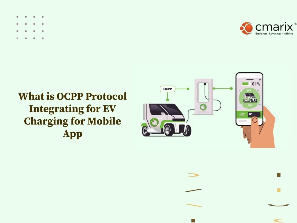 PPT - What is OCPP Protocol Integration for EV Charging in Mobile Apps ...