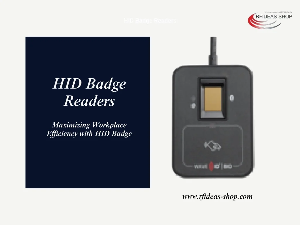 PPT - HID Badge Readers PowerPoint Presentation, free download - ID ...