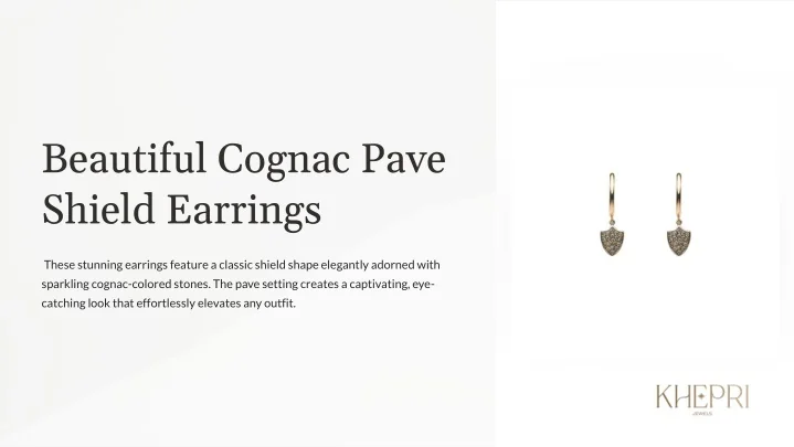PPT - Beautiful Cognac Pave Shield Earrings PowerPoint Presentation ...