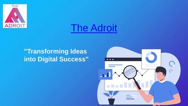 PPT - Digital Marketing Agency in India | The Adroit PowerPoint ...