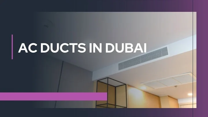 PPT - Best AC Ducts in Dubai for Optimal Cooling Efficiency - TradersFind PowerPoint ...