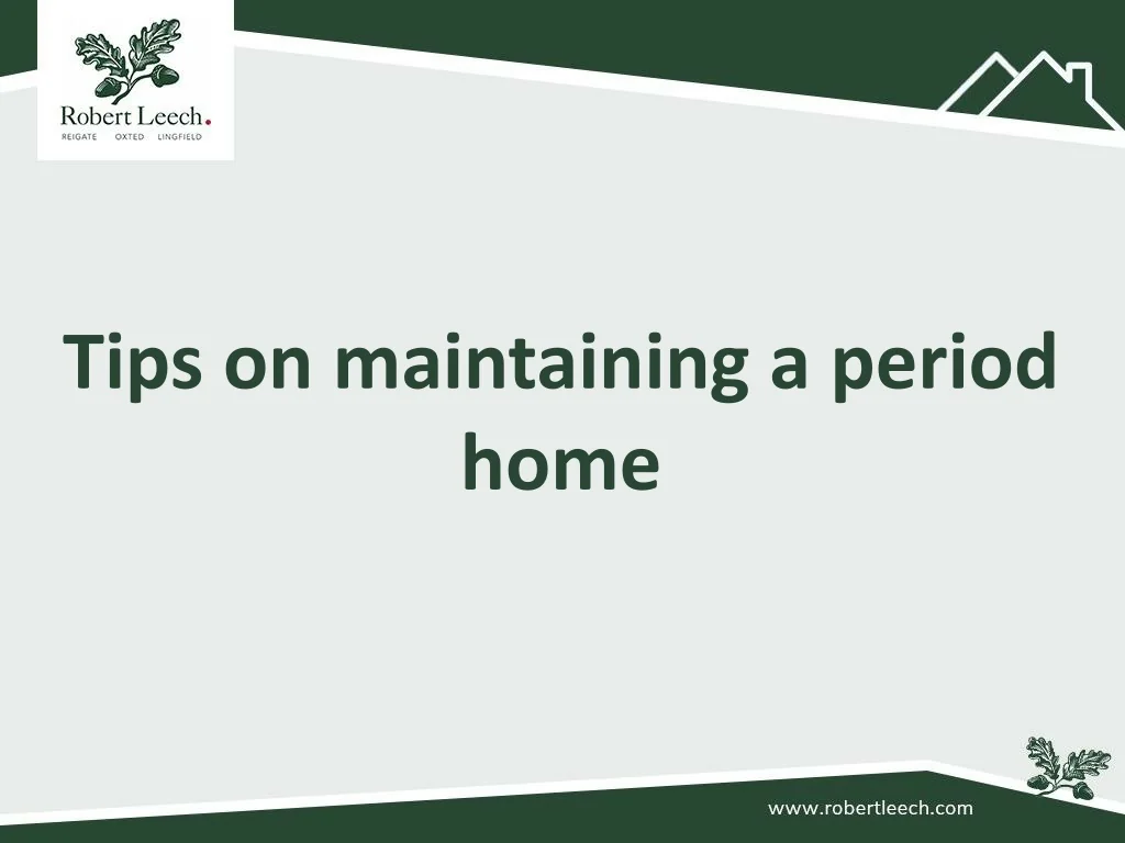 PPT - Tips on maintaining a period home PowerPoint Presentation, free ...