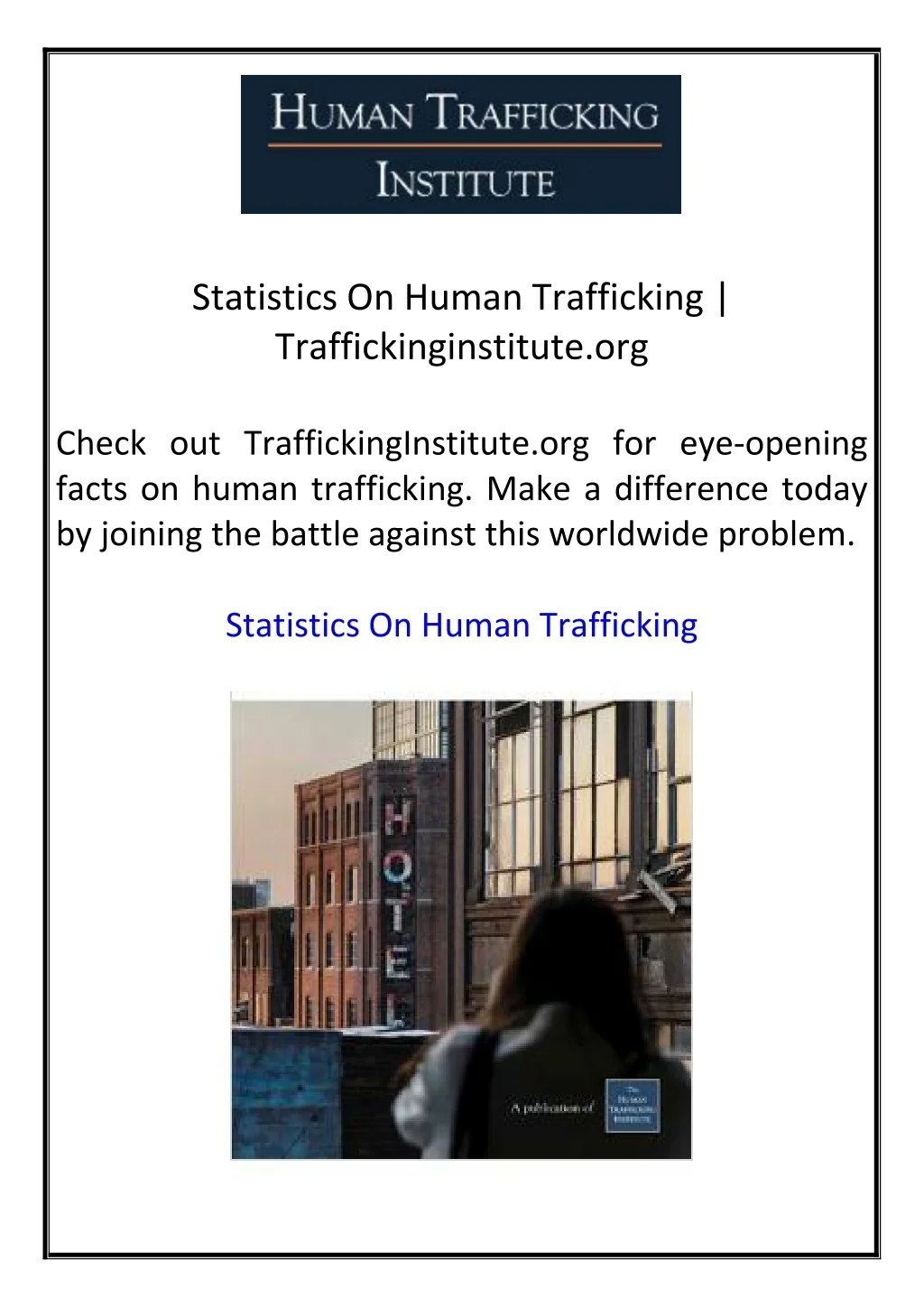 PPT - Statistics On Human Trafficking Traffickinginstitute.org ...