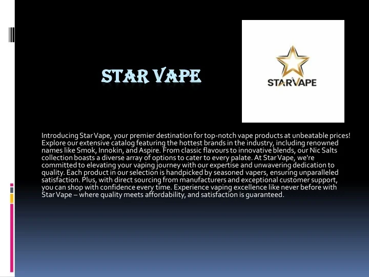 PPT - Introducing Star Vape, your premier destination for top-notch ...