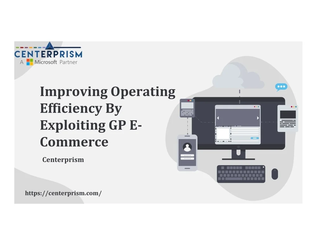 PPT - Improving Operating Efficiency By Exploiting GP E-Commerce ...