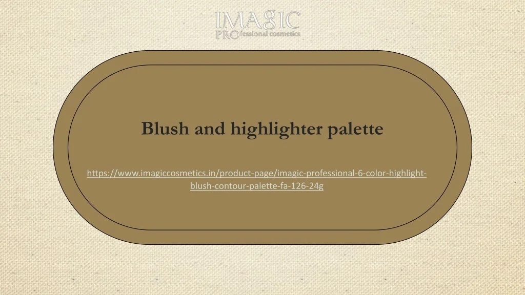 PPT - Blush and highlighter palette PowerPoint Presentation, free ...