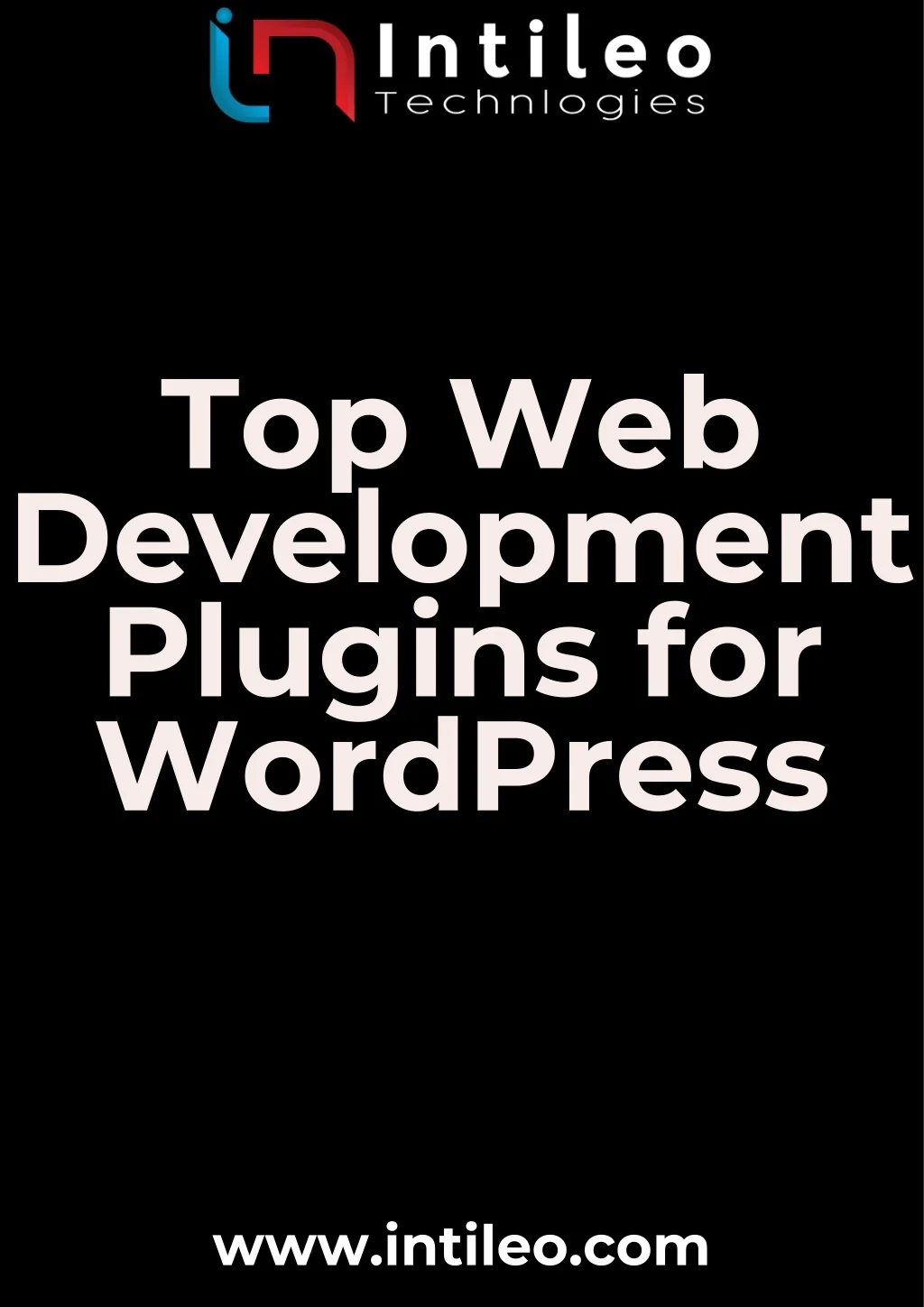 PPT - Top Web Development Plugins for WordPress PowerPoint Presentation - ID:13479814