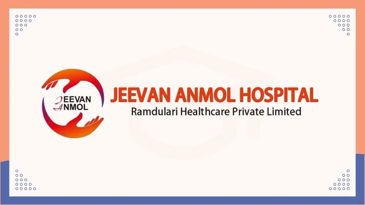 PPT - Best Ent Hospital in Varanasi - Jeevan Anmol Hospital PowerPoint Presentation - ID:13484106