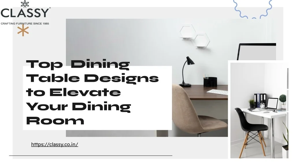 PPT - Top Dining Table Designs to Elevate Your Dining Room PowerPoint ...